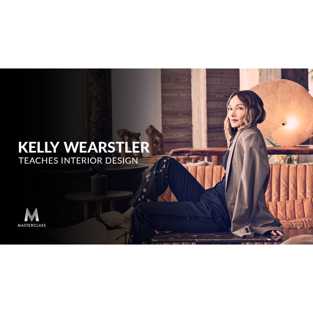 [Masterclass Course] Kelly Wearstler Teaches Interior Design | Shopee ...