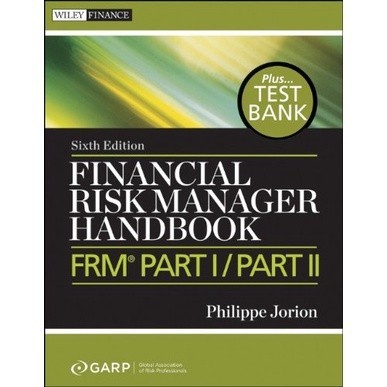 Financial Risk Manager Handbook+Test Bank: FRM Part I/Part II (English ...
