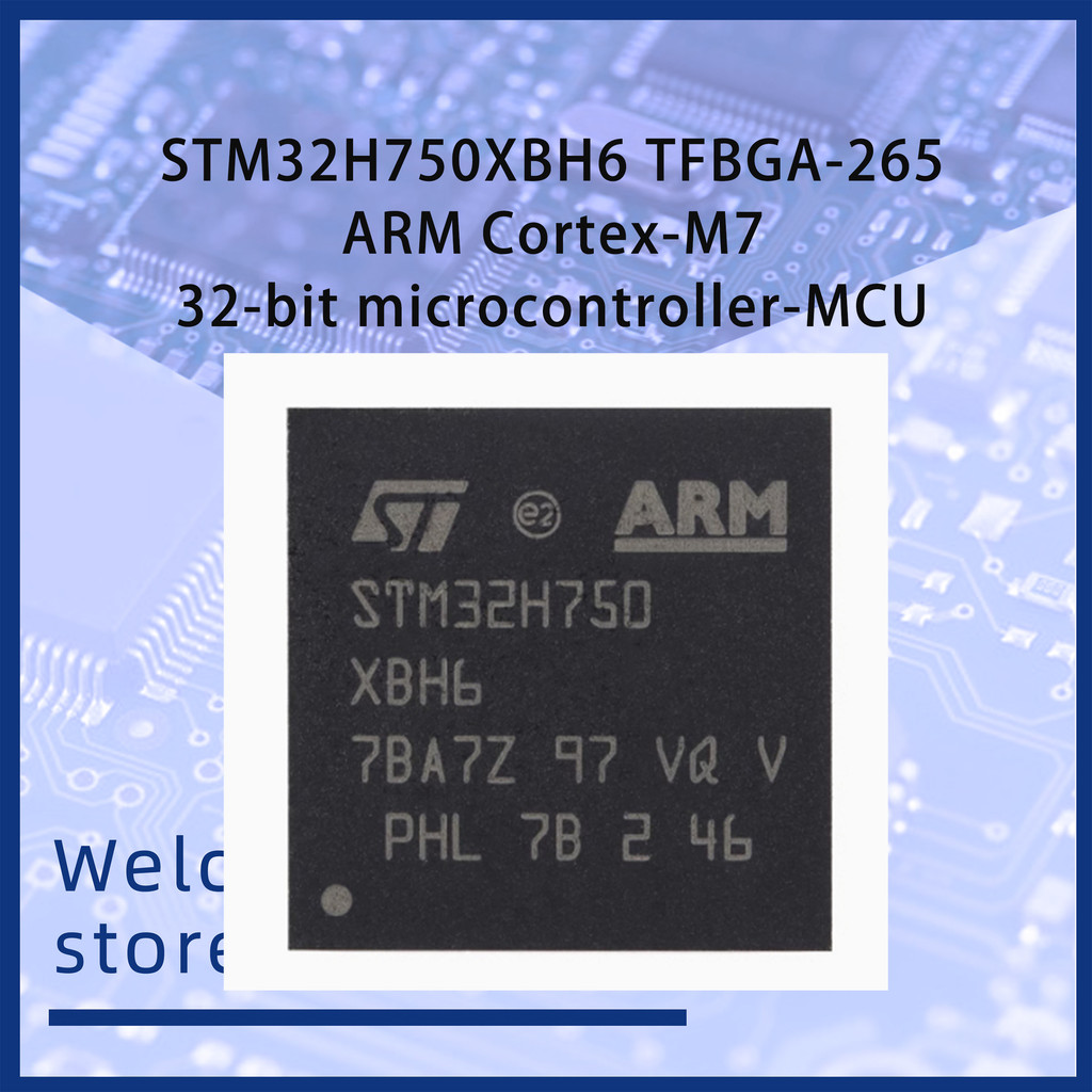 STM32H750XBH6 STM32H750 TFBGA-265 ARM Cortex-M7 32-bit microcontroller-MCU | Shopee Malaysia