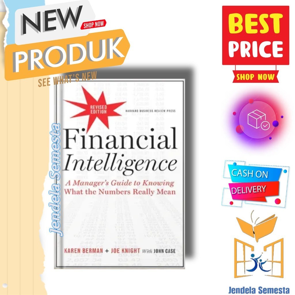Financial Intelligence, Revised Edition: A Manager's Guide to Knowing ...
