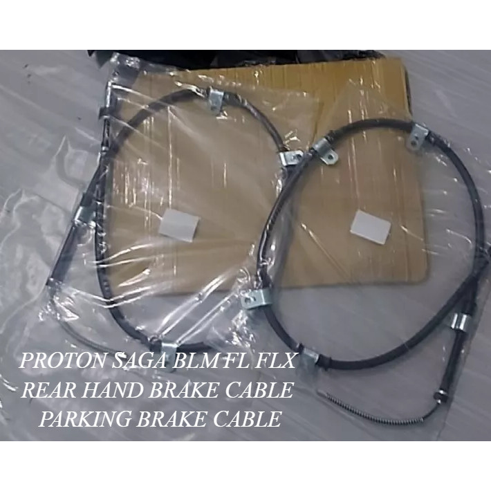 PROTON SAGA BLM FL FLX REAR HAND BRAKE CABLE PARKING BRAKE CABLE ...