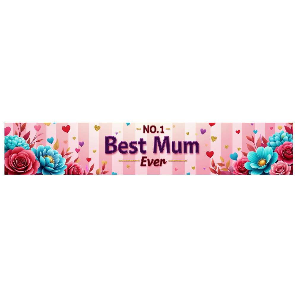 Colorful Floral Themed Banner for Celebrating the No 1 Best Mum Ever ...