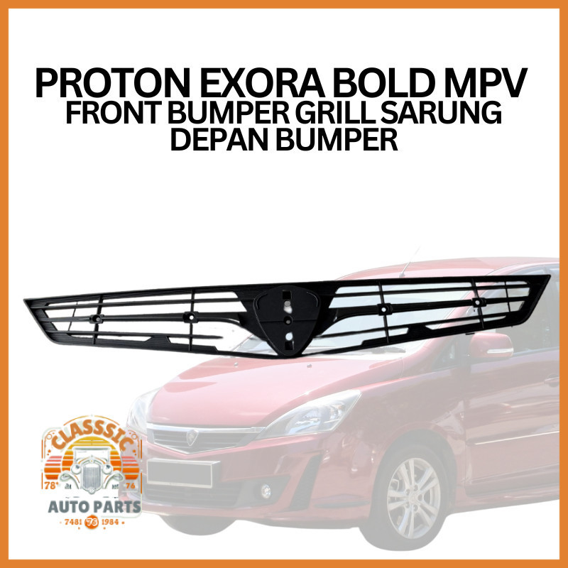PROTON EXORA BOLD MPV FRONT BUMPER GRILL SARUNG DEPAN BUMPER | Shopee ...