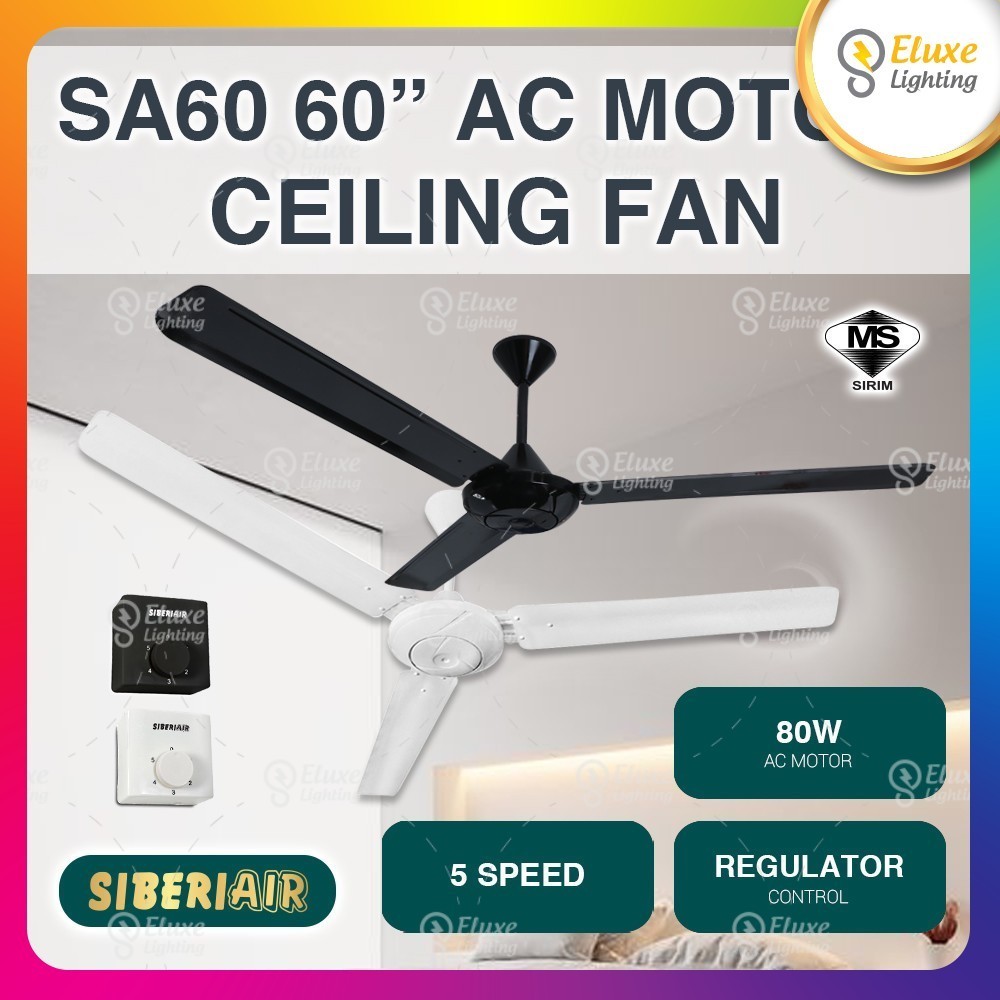 SIBERIAIR SA60 60" 5 SPEED REGULATOR CEILING FAN | Shopee Malaysia