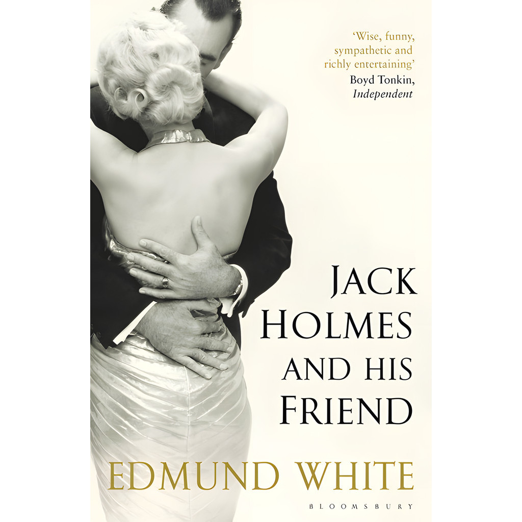 Jack Holmes and His Friend/Edmund White [Sanmin Online Bookstore ...