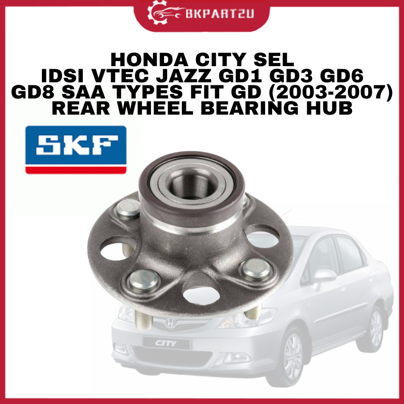 HONDA CITY SEL IDSI VTEC JASZZ GD1 GD3 GD6 GD8 SAA TYPES FIT GD (2003-2007) REAR WHEEL BEARING ...