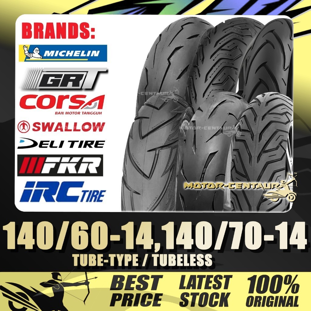 TAYAR 140/60-14,140/70-14 SWALLOW,DELI,CORSA,MICHELIN,VIVA,FKR,GRT,CMI ...