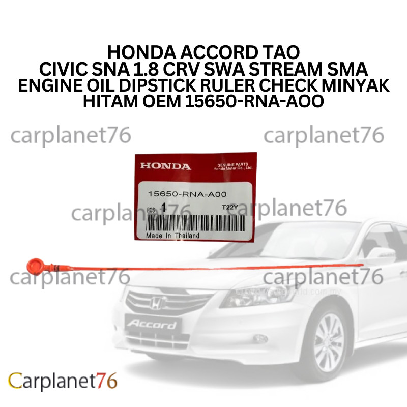 HONDA ACCORD TAO CIVIC SNA 1.8 CRV SWA STREAM SMA ENGINE OIL DIP STICK ...