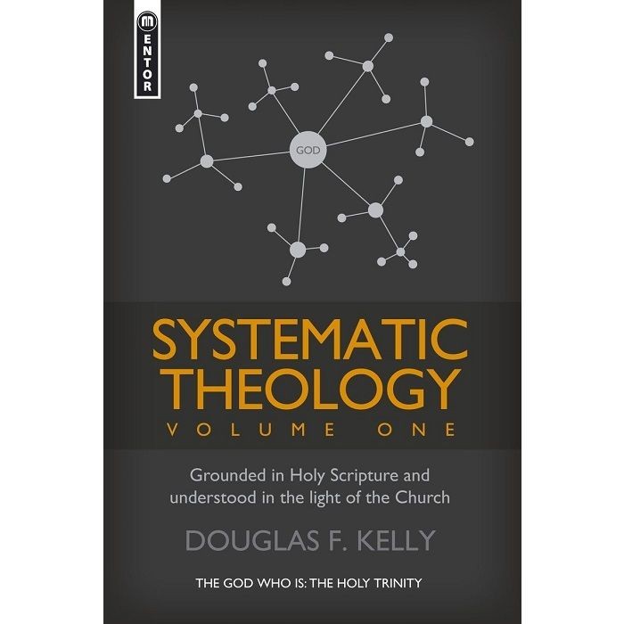 Systematic Theology, Volume 1: The God Who Is — The Holy Trinity ...