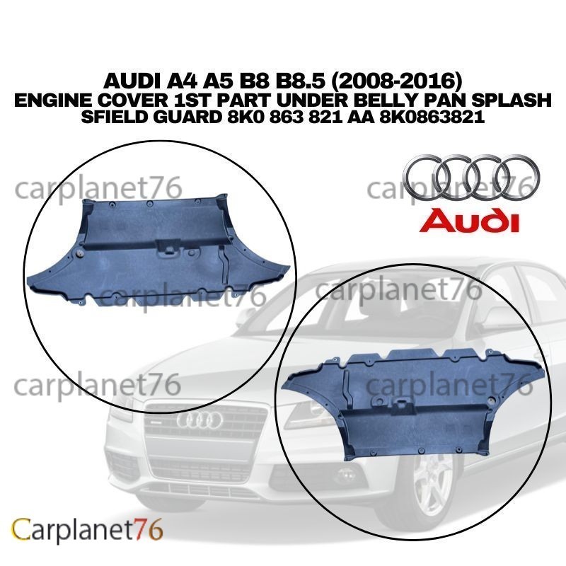 AUDI A4 A5 B8 B8.5 (2008-2016) ENGINE COVER 1ST PART UNDER BELLY PAN ...