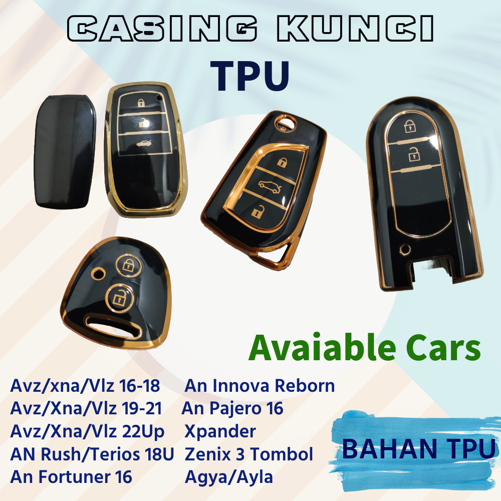 Tpu Case / Key Case Innova Fortuner Avanza Xenia Veloz Calya Sigra Rush Terios HRV BRV Xpander ...