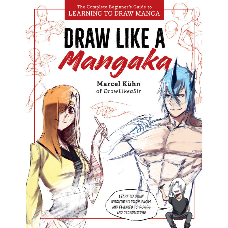 Art // Draw Like a Mangaka - The Complete Beginner's Guide to Learning ...