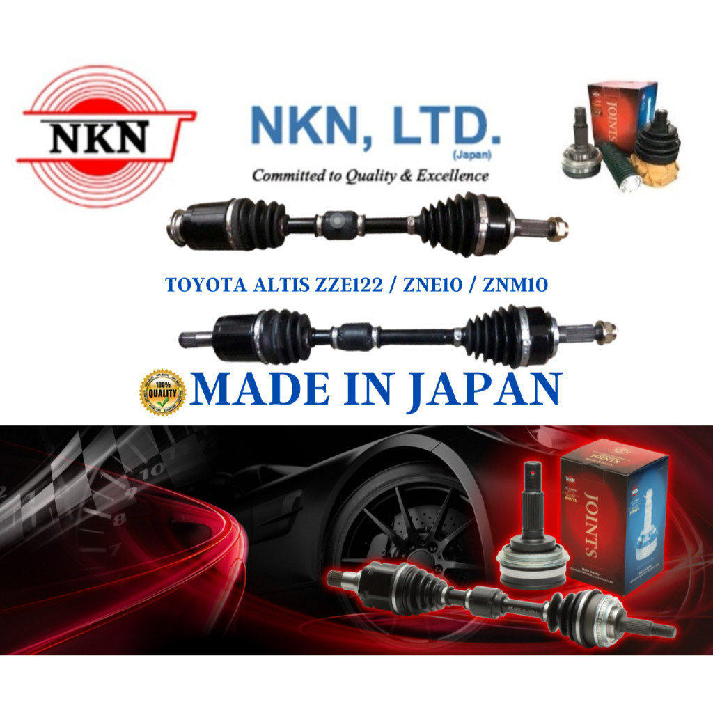 (MADE IN JAPAN) NKN DRIVE SHAFT TOYOTA ALTIS ZZE122 ZNE10 ZNM10 ...