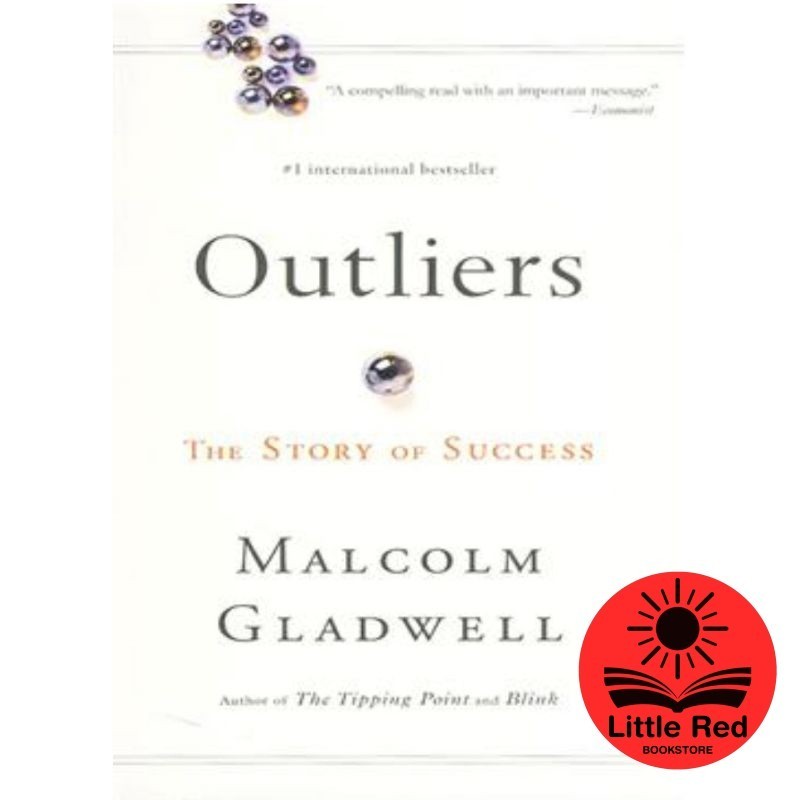 Outliers: The Story of Success: Author: Gladwell, Malcolm - English ...