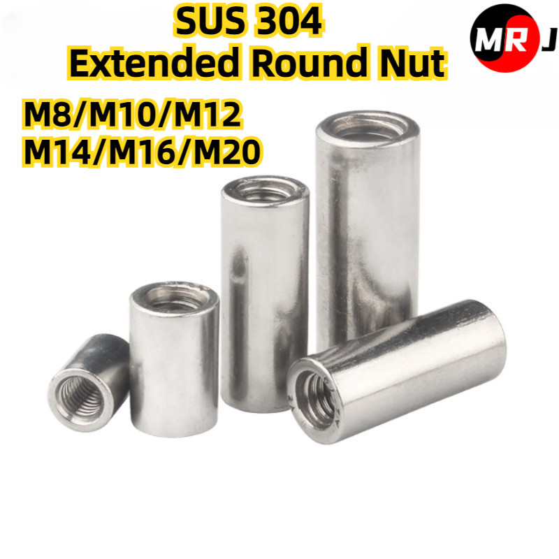 [MRJ] Stainless Steel 304 Round Extension Nut M8/M10/M12/M14/M16/M20 ...