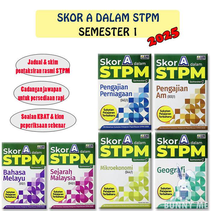 [BUNNY] 2025 Kertas Model : Penerbit Ilmu Bakti Skor A dalam STPM ...
