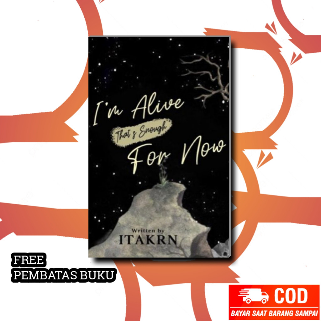 Novel Alive, That's Enough for Now (Journal Diary of Canva 2) By ItaKrn ...