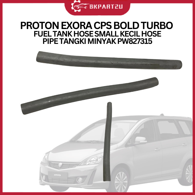 PROTON EXORA CPS BOLD TURBO (2009-2020) FUEL TANK HOSE SMALL KECIL HOSE ...