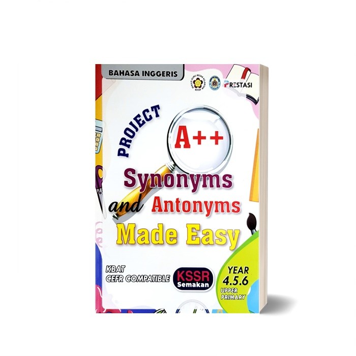 Synonyms and Antonyms Project A++ English Made Easy for Year 4, 5 & 6 ...