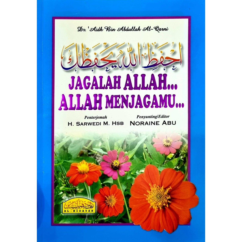 [BnB] Jagalah Allah, Allah Menjagamu by Aidh bin Abdullah Al-Qarni ...