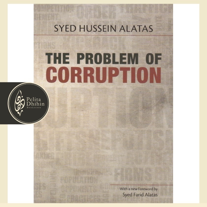 The Problem of Corruption - Syed Hussein Alatas | Shopee Malaysia