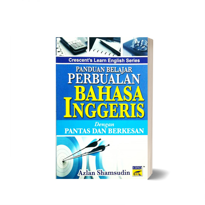 Panduan Belajar Perbualan Bahasa Inggeris Dengan Pantas Dan Berkesan ...