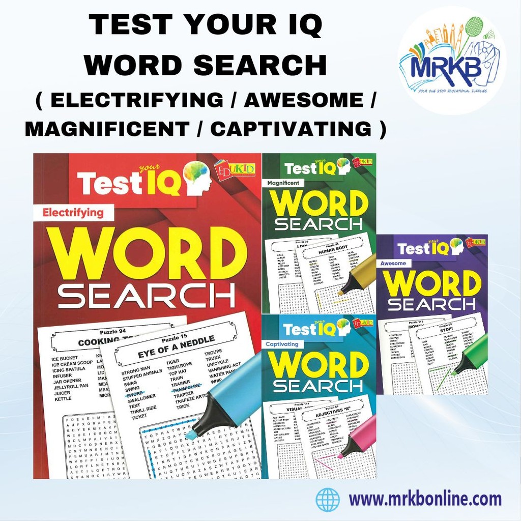 TEST YOUR IQ WORD SEARCH - ELECTRIFYING, AWESOME, MAGNIFICENT ...