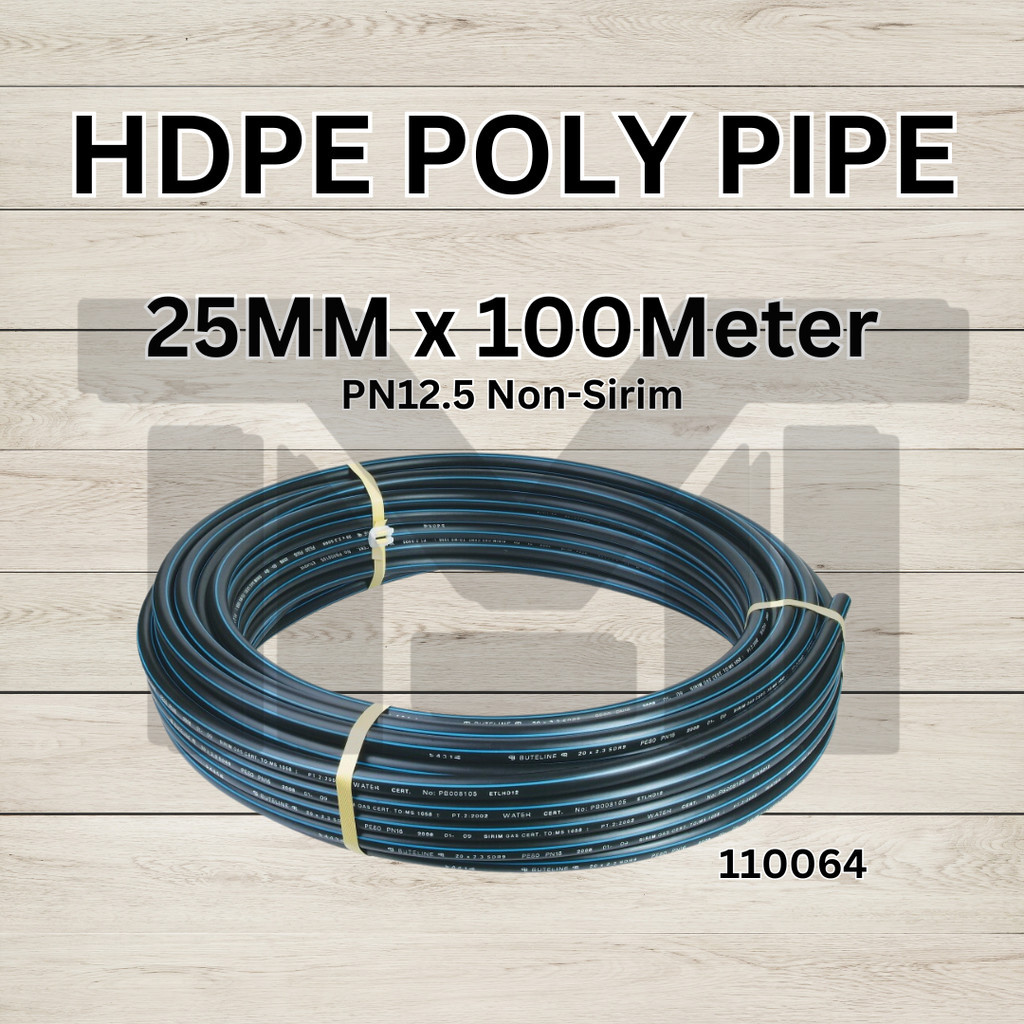 CS "NO SIRIM" 25MM PN12.5 HDPE Poly Pipe Poly Paip Tebal/Poly Pipe High ...