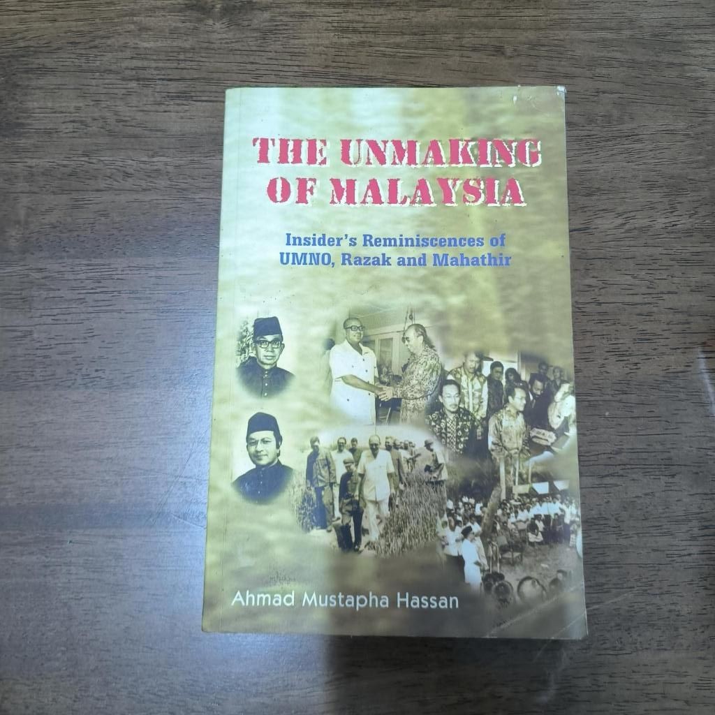 The Unmaking of Malaysia Ahmad Mustapha Hassan | Shopee Malaysia
