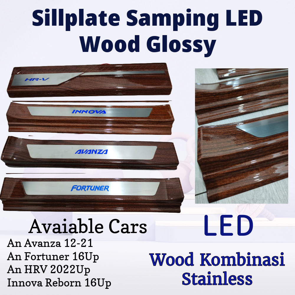 Sillplate - GLOSSY WOOD LED Side Door Step Protector for All New Avanza ...