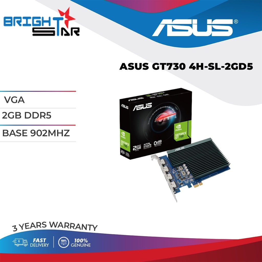 GRAPHIC CARD ASUS GT730 4H-SL-2GD5 / 2GB DDR5 / BASE 902MHZ CORE CLOCK / 3Y WARRANTY | Shopee ...