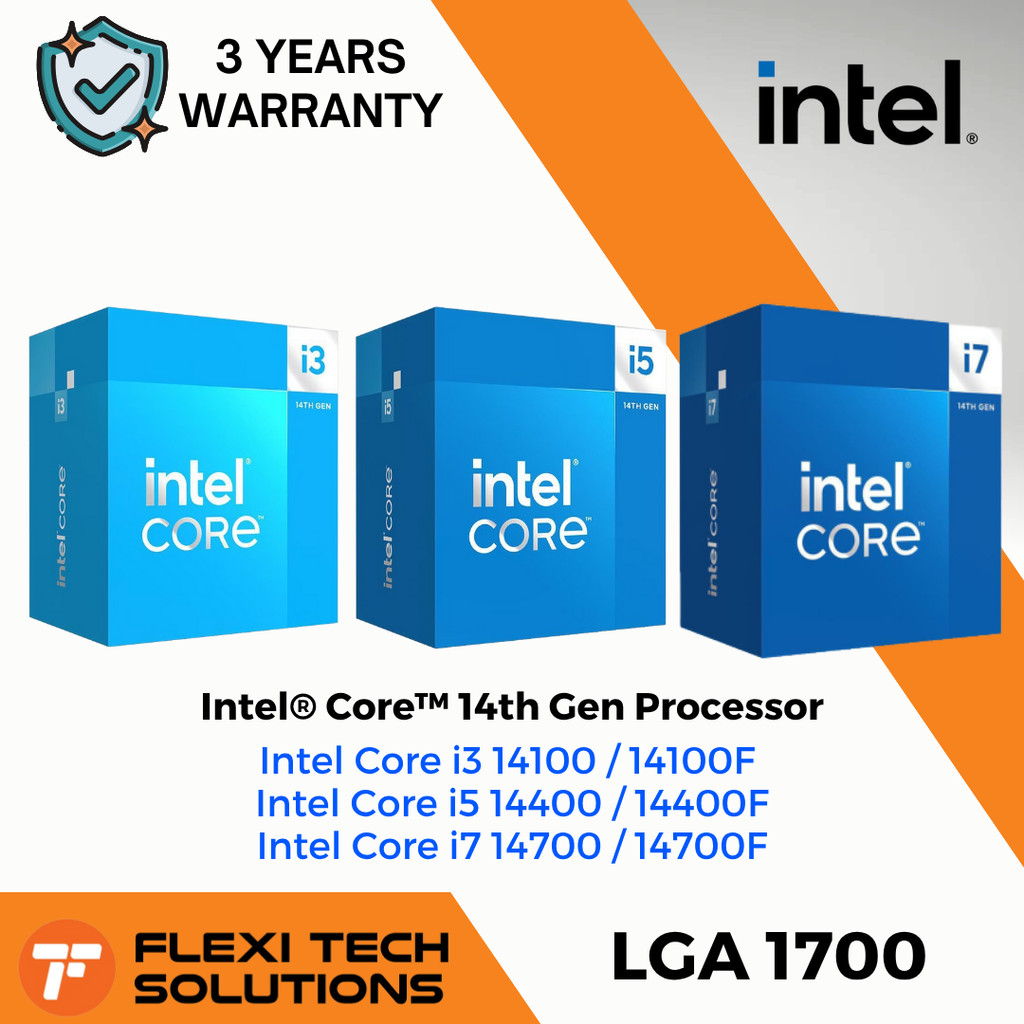 Flexi Tech INTEL CORE 14th GEN I3 14100/ 14100F/ I5 14400/ 14400F/ i7 ...