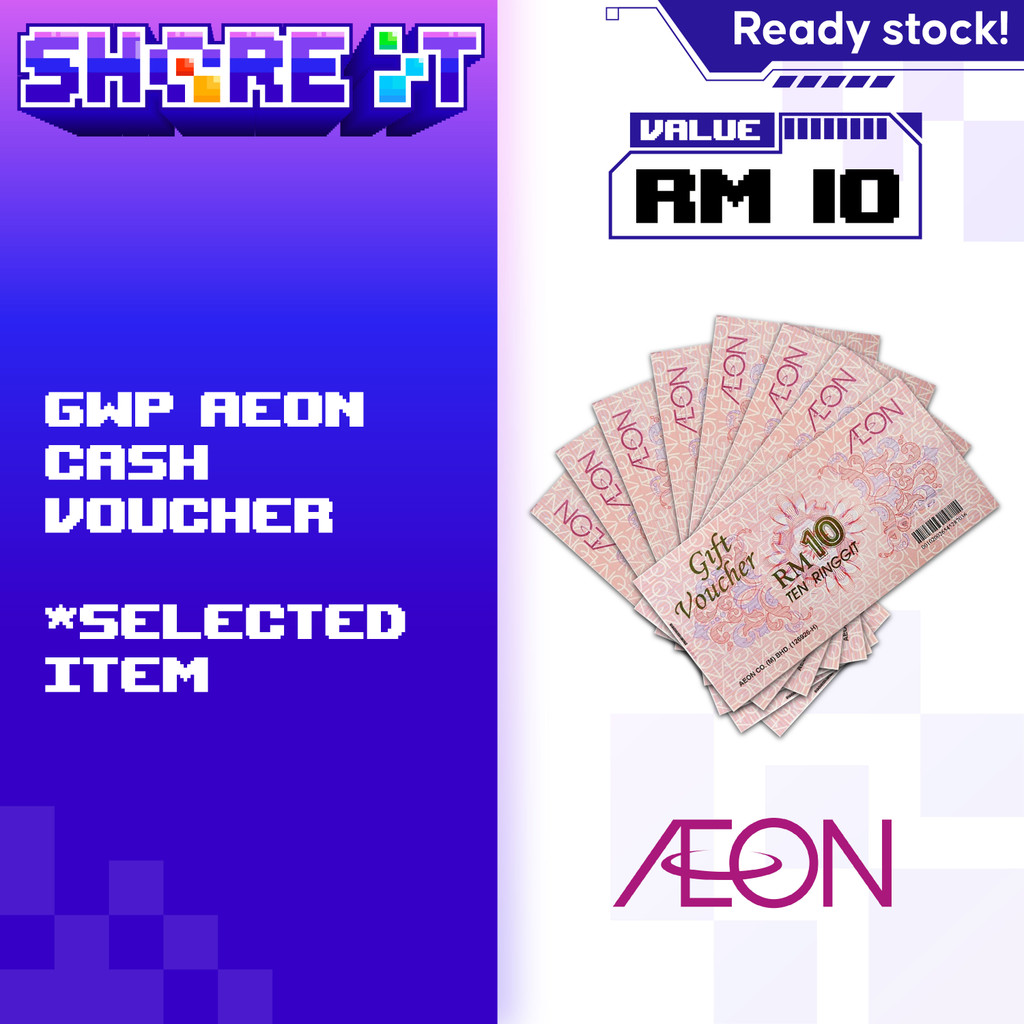 [GWP] AEON CASH VOUCHER RM10 - GIFT With Purchase | Shopee Malaysia