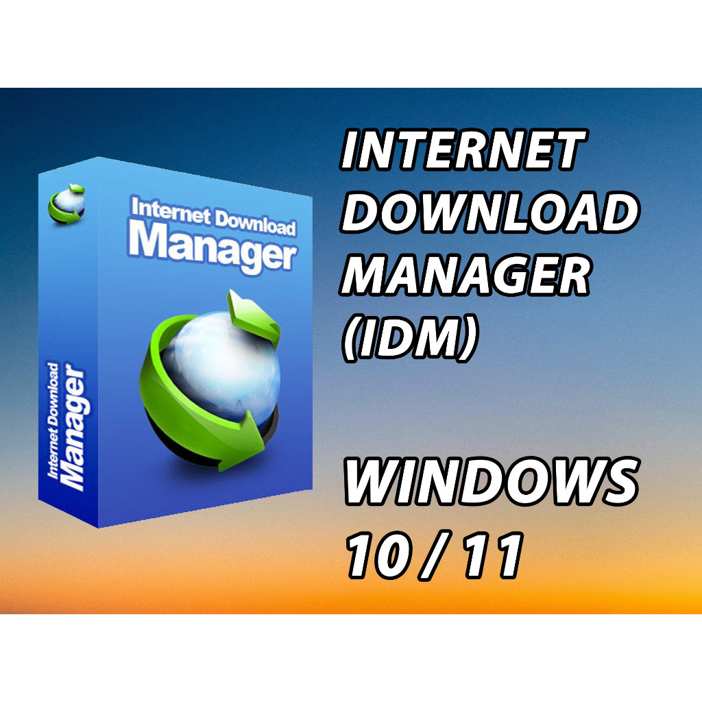 [IDM] Internet Download Manager | Windows 10 & 11 | Best Download ...