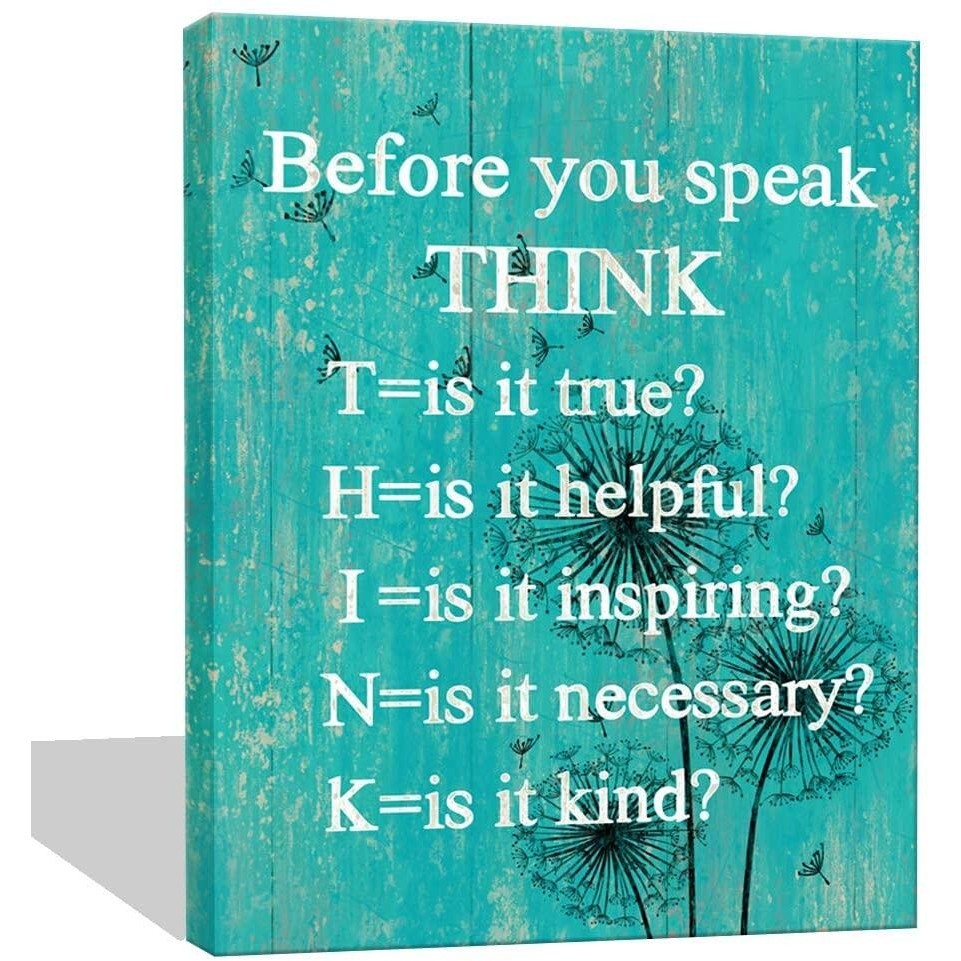 Inspirational Before You Speak Think Sign Canvas Prints Wall Art Framed ...