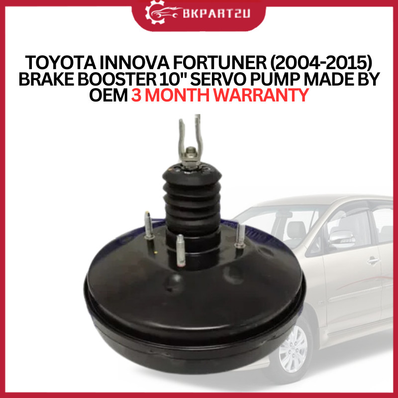 TOYOTA INNOVA FORTUNER (2004-2015) BRAKE BOOSTER 10'' SERVO PUMP MADE ...