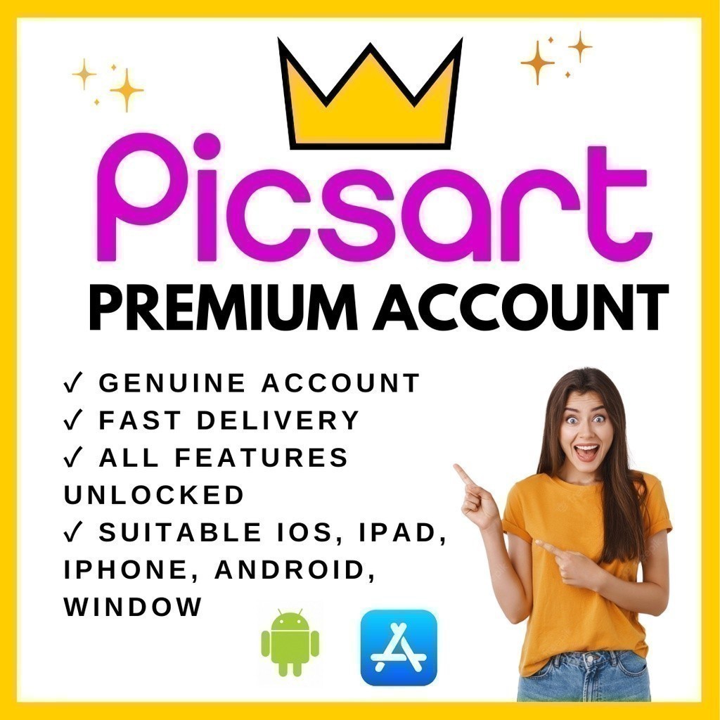 Picsart Premium Account i0S Android Window Pro (Genuine Full Warranty ...