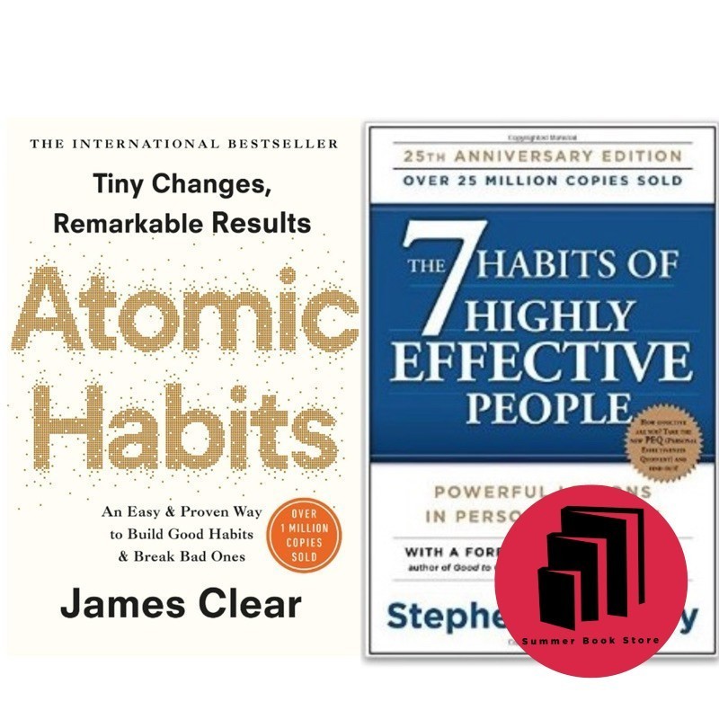Atomic Habits : Tiny Changes, Remarkable Results by James Clear/ The 7 Habits of Highly ...