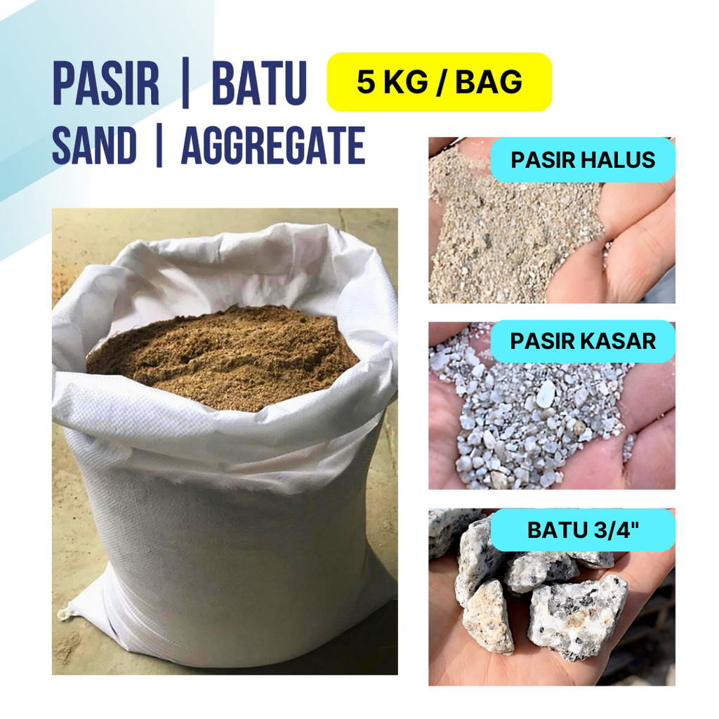 [Tukang] 5KG/Pack Pasir Halus, Pasir Kasar, 3/4" Batu Konkrit, Fine ...