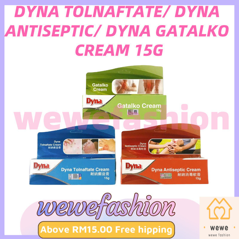 Dyna Tolnaftate Cream / Dyna Antiseptic Cream / Dyna Gatalko Cream 15g ...