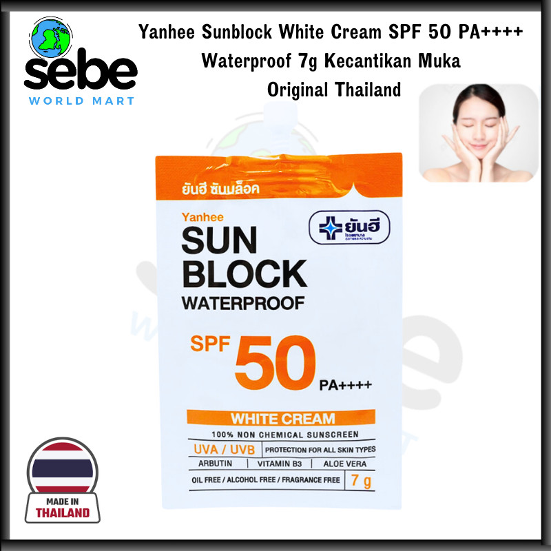Yanhee Sunblock White Cream SPF 50 PA++++ Waterproof 7g Kecantikan Muka ...