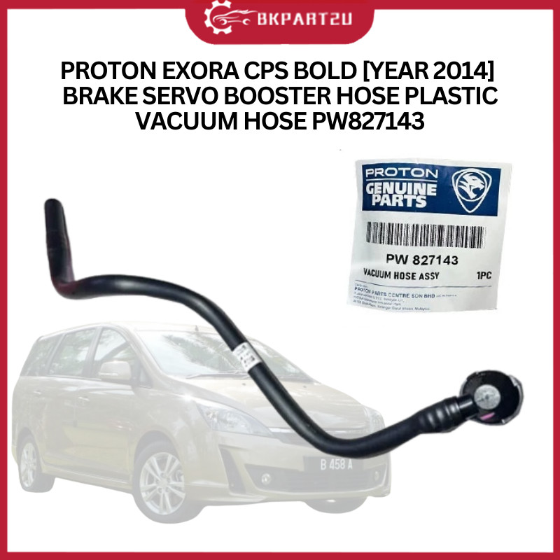 PROTON EXORA CPS BOLD [YEAR 2014] BRAKE SERVO BOOSTER HOSE PLASTIC ...