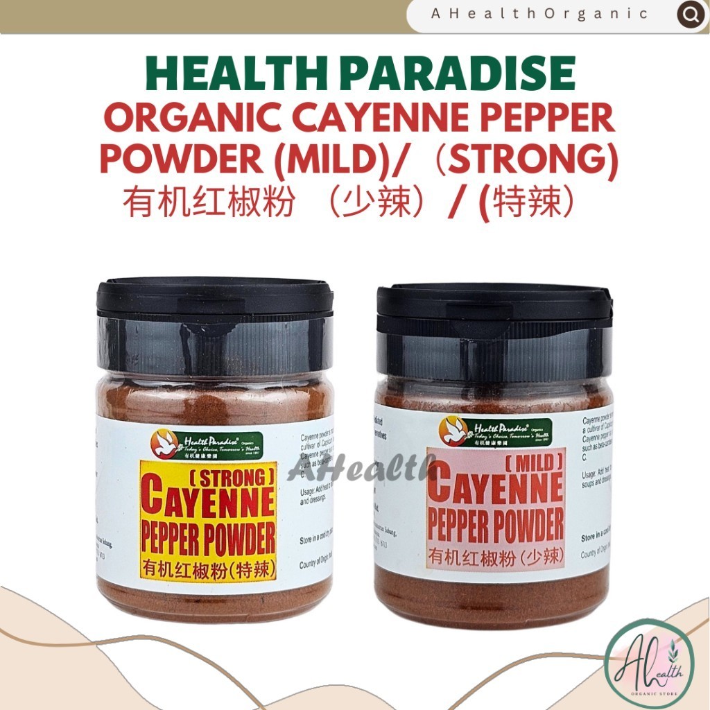 Health Paradise Organic Cayenne Pepper Powder (STRONG) / ( Mild) 130g ...