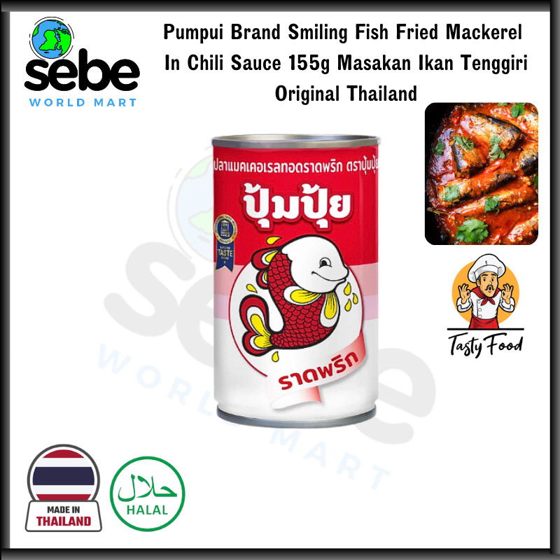 Pumpui Brand Fried Mackerel In Chili Sauce 155g Masakan Ikan Tenggiri Original Thailand | Shopee ...