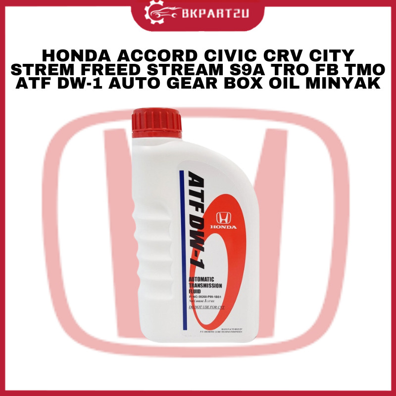 HONDA ACCORD CIVIC CRV CITY STREM FREED STREAM S9A TRO FB TMO ATF DW-1 ...