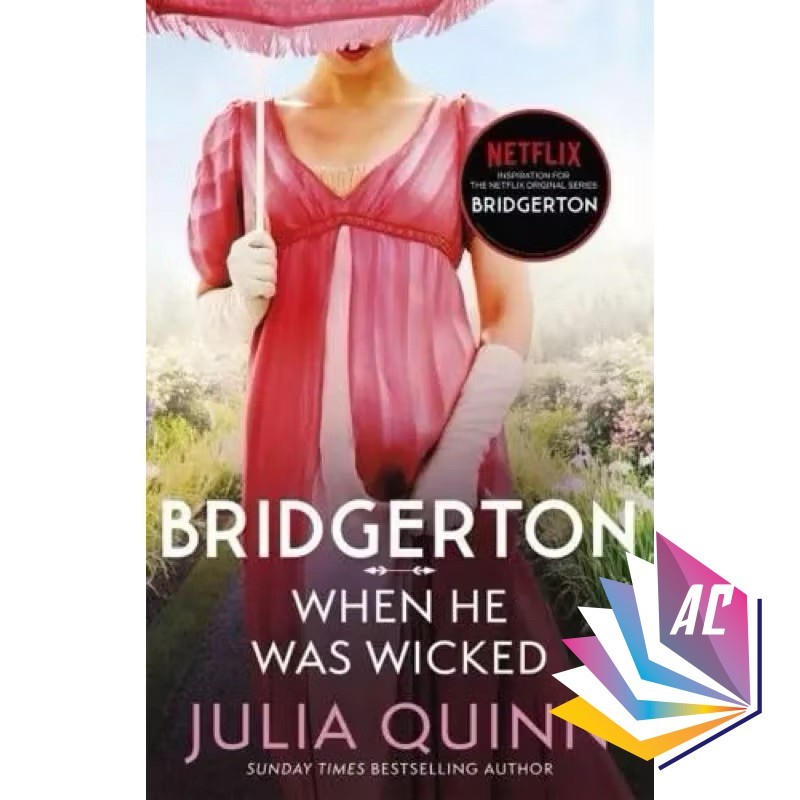 When He Was Wicked (Bridgertons, #6) by Julia Quinn - Romance - Historical Romance - Fiction ...