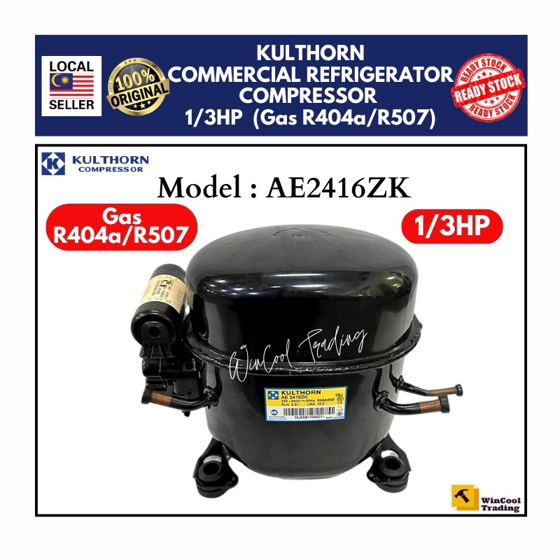 KULTHORN KK Compressor AE2416ZK Commercial Refrigerator Compressor 1/3HP R404a/R507 | Shopee ...