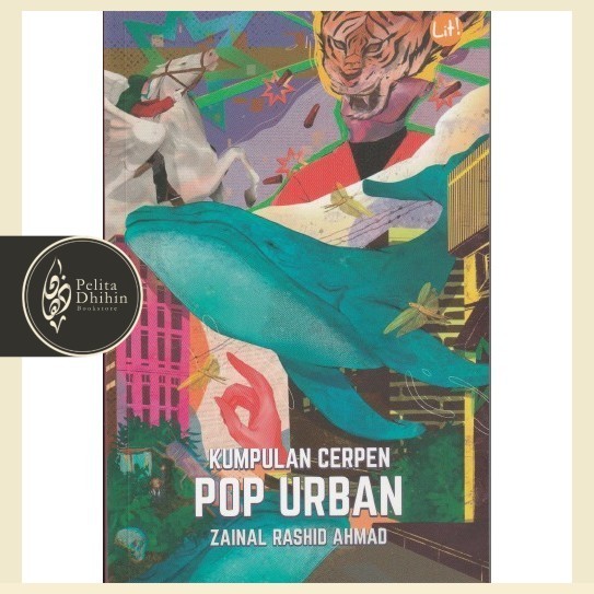Kumpulan Cerpen Pop Urban - Zainal Rashid Ahmad (ZRA) | Shopee Malaysia