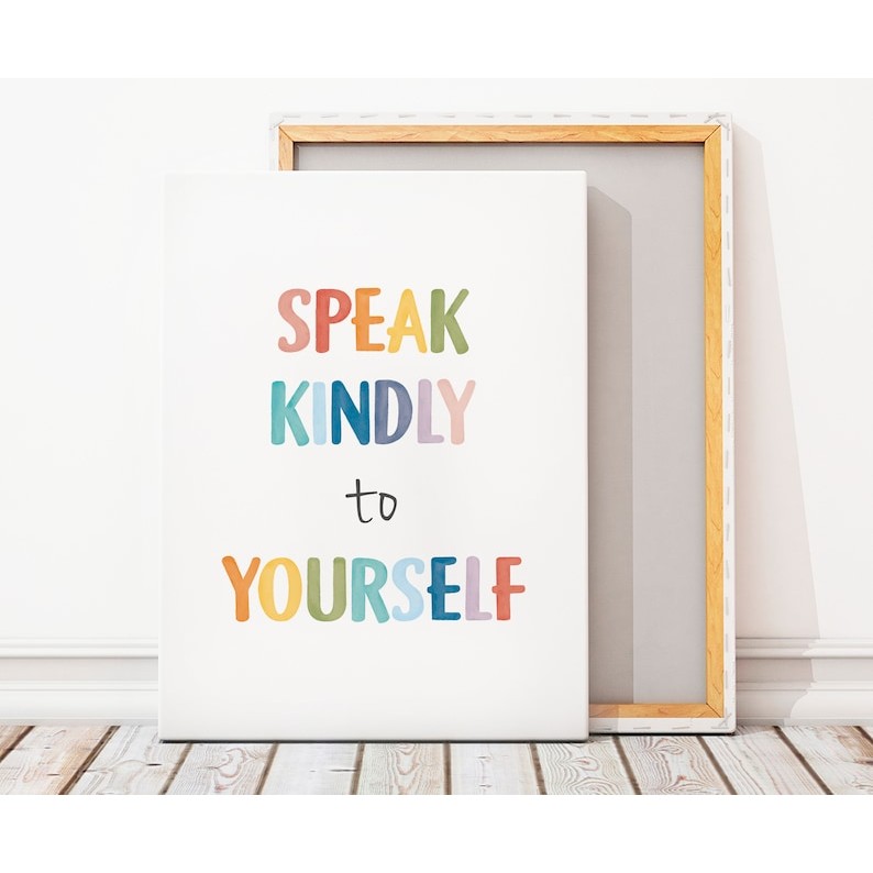 Speak Kindly To Yourself Poster Positive Affirmation Growth Mindset ...