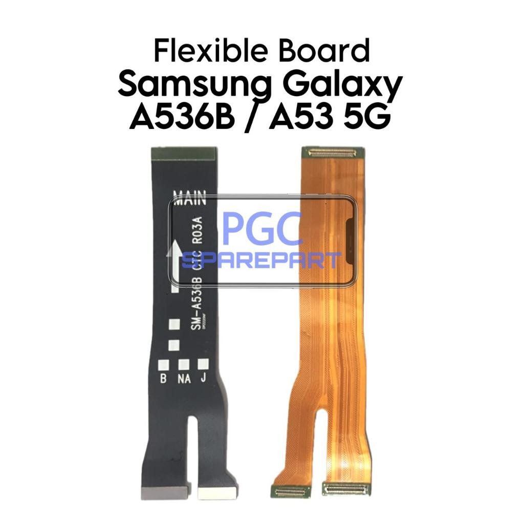 Ori Flexible Board Connector Samsung Galaxy A53 5G / SM-A536B/DS / SM ...